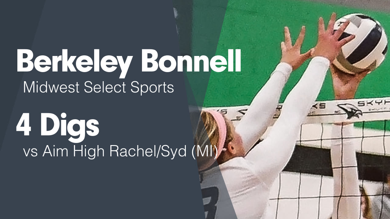 4 Digs vs Aim High Rachel/Syd (MI) - Berkeley Bonnell highlights - Hudl