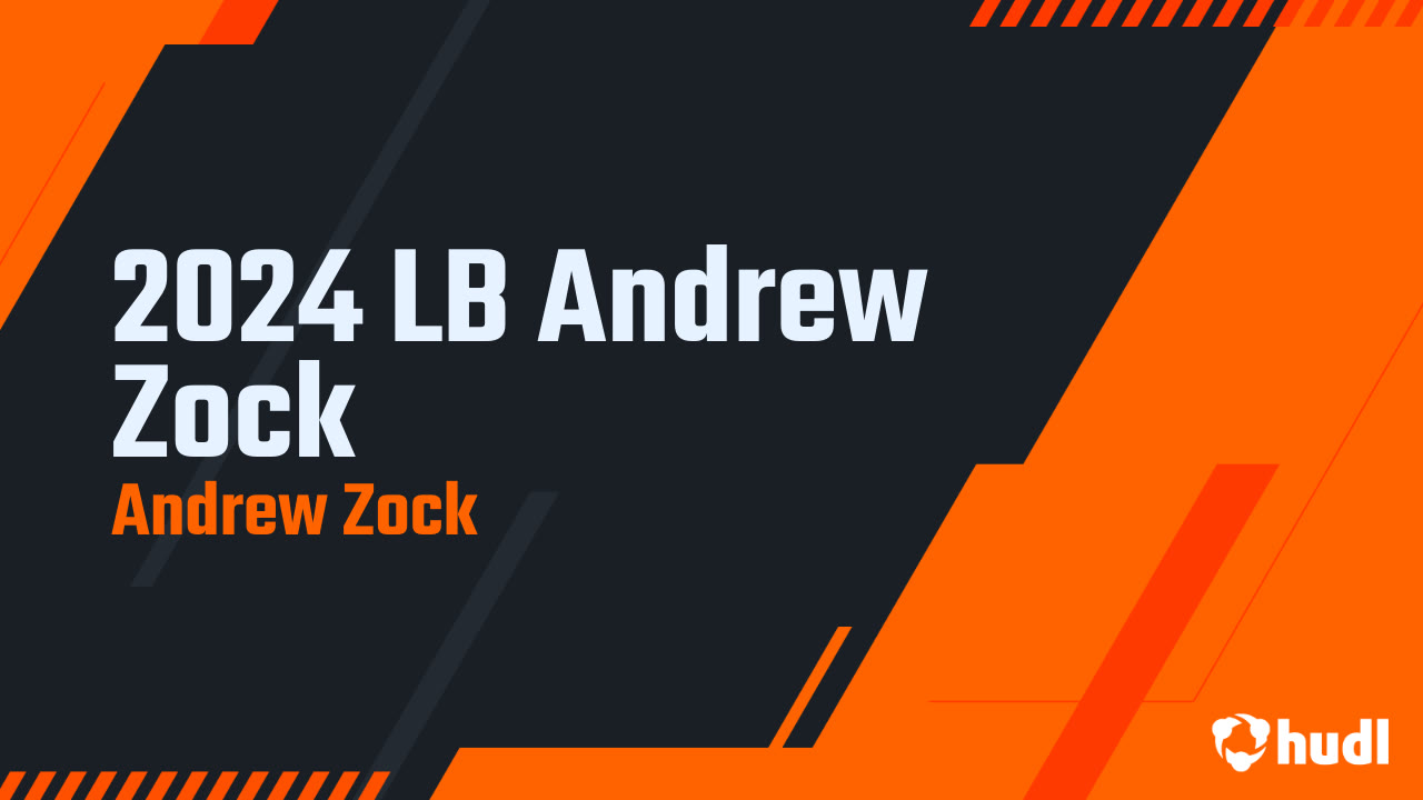 2024 LB Andrew Zock - Andrew Zock highlights - Hudl