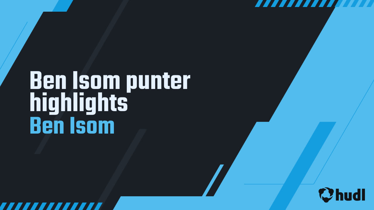 Ben Isom punter highlights - Ben Isom highlights - Hudl