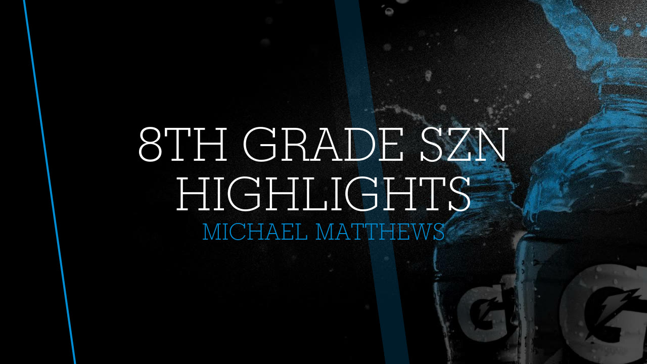 8th Grade SZN highlights - Mikey Matthews highlights - Hudl