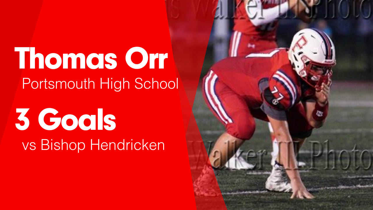 3 Goals vs Bishop Hendricken - Thomas Orr highlights - Hudl