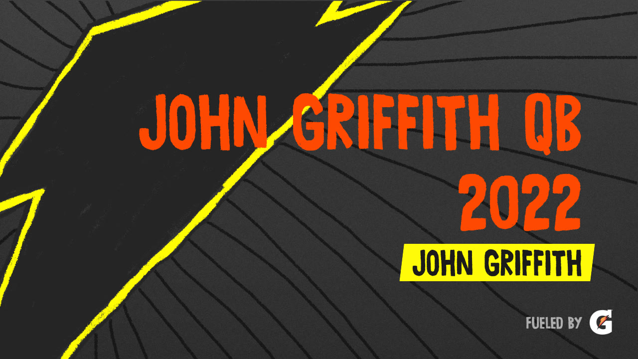 John Griffith QB 2022 - John Griffith highlights - Hudl