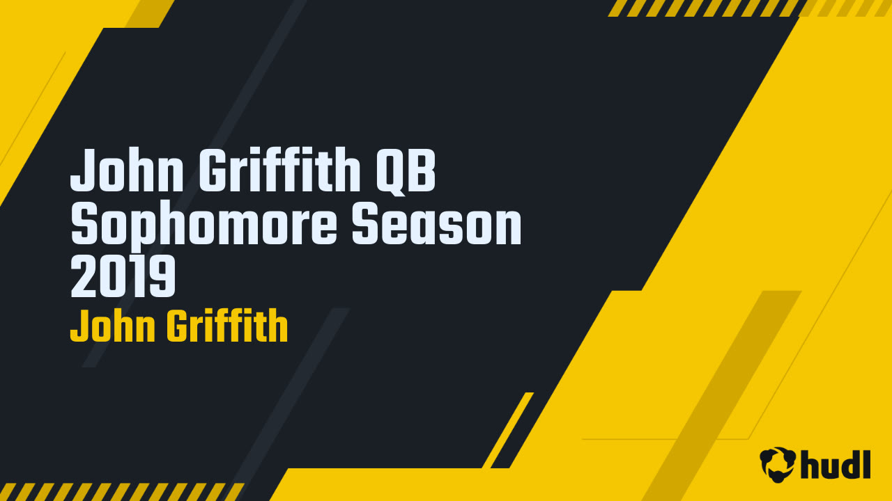 John Griffith QB Sophomore Season 2019 - John Griffith highlights - Hudl