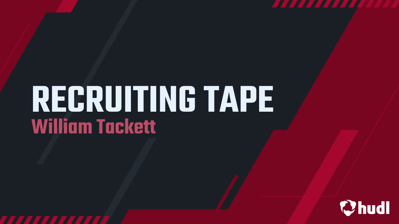 RECRUITING TAPE - William Tackett highlights - Hudl